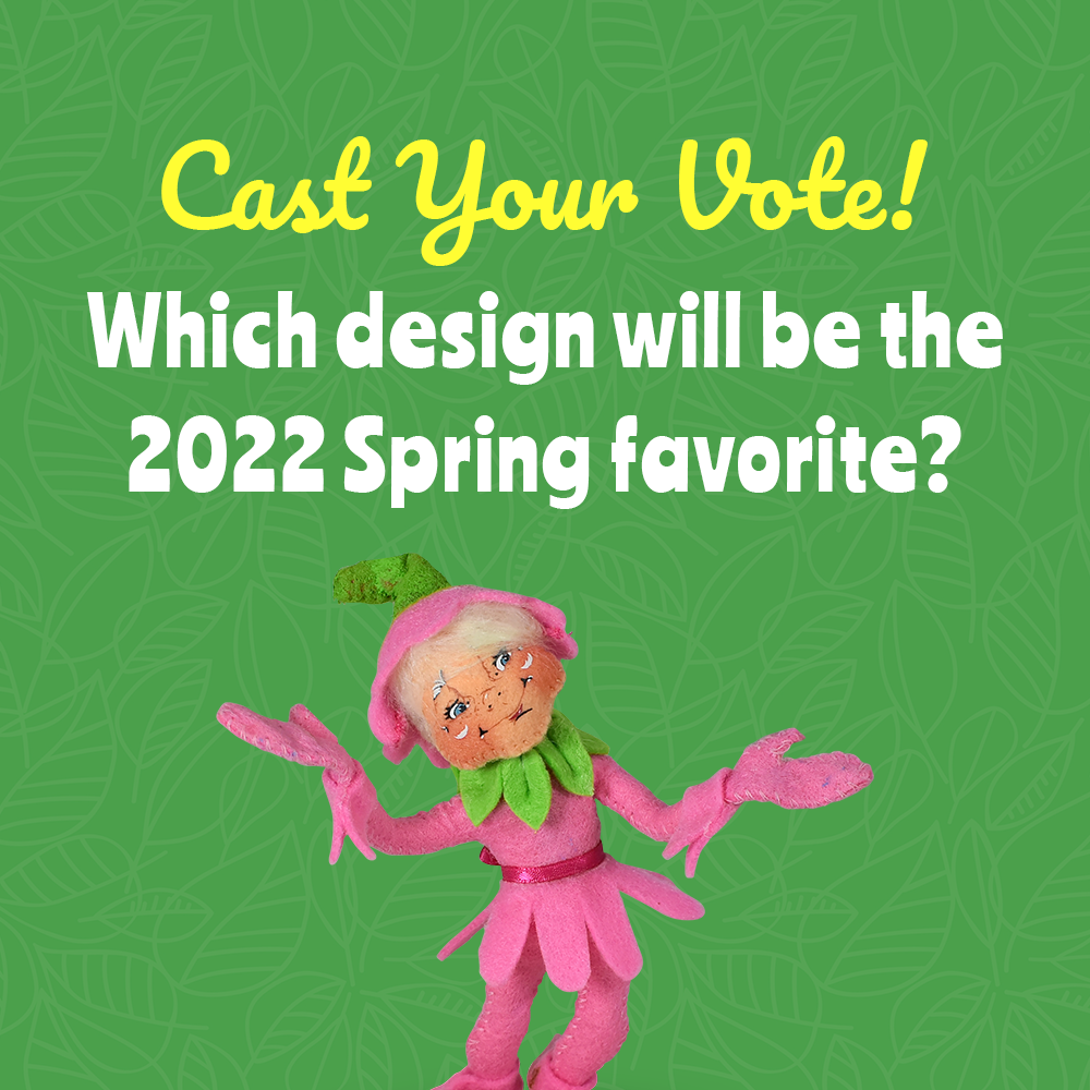 Which 2022 Spring design is the favorite? Cast your vote! - Annalee Dolls